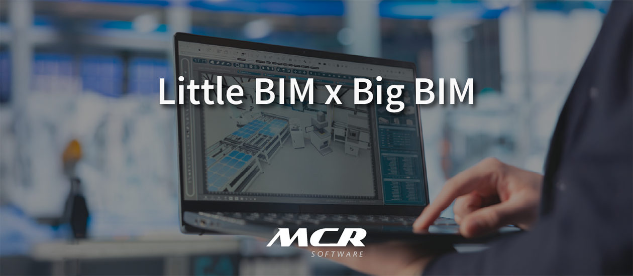 Little BIM vs Big BIM: Diferenças, Benefícios e Aplicações na Gestão ...